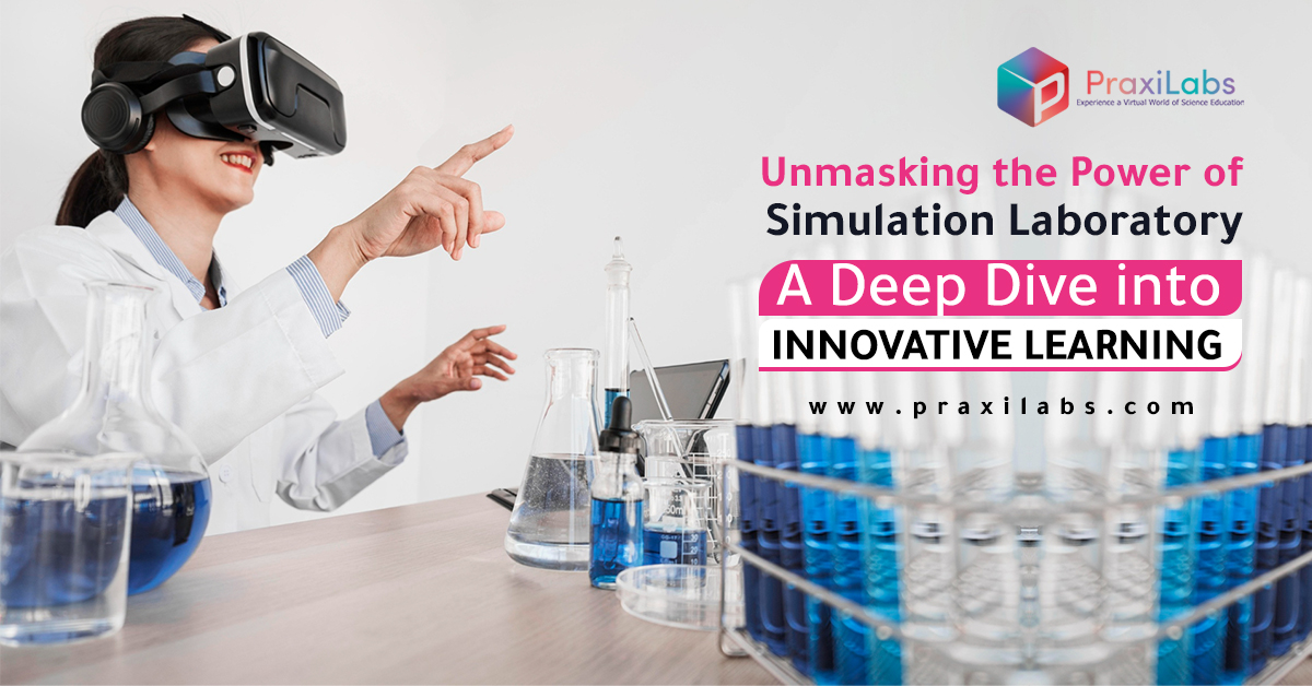 Unmasking the Power of Simulation Laboratory