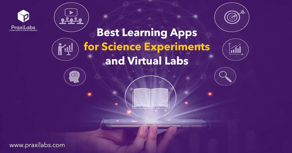 7 Benefits of Learning Apps for Science