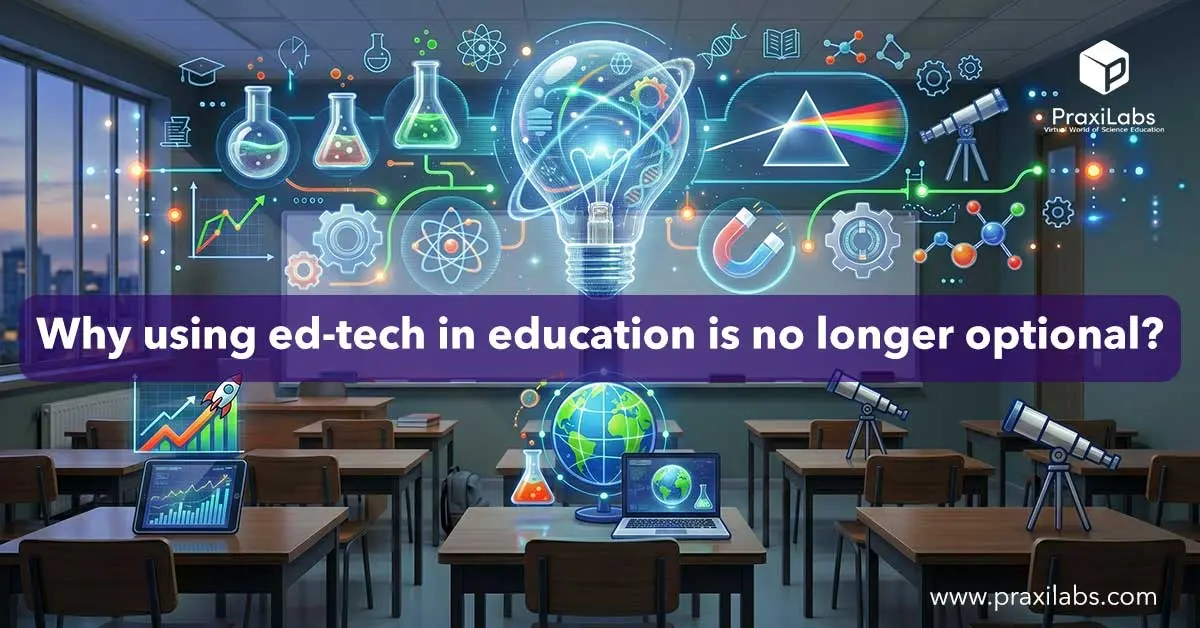 Integrating Ed-Tech in Higher Education - PraxiLabs